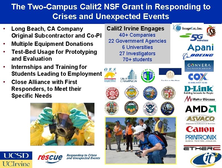 Calit 2 Partnering to Invent the Ubiquitous Future