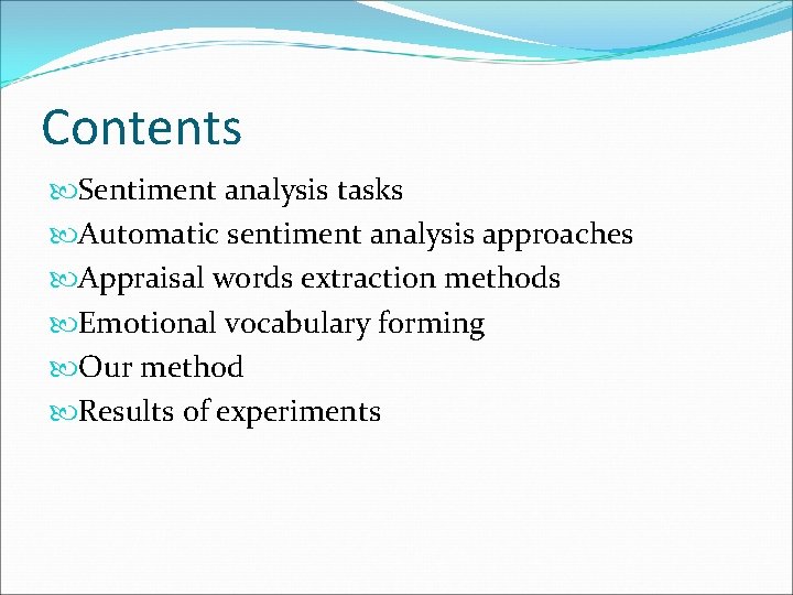 The Automatic Text Sentiment Analysis Method based on