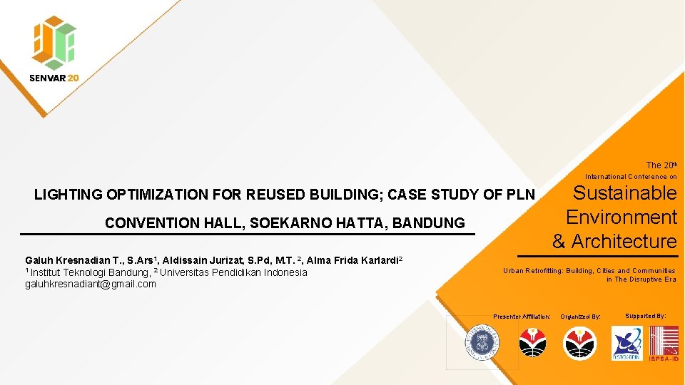 The 20 th International Conference on LIGHTING OPTIMIZATION