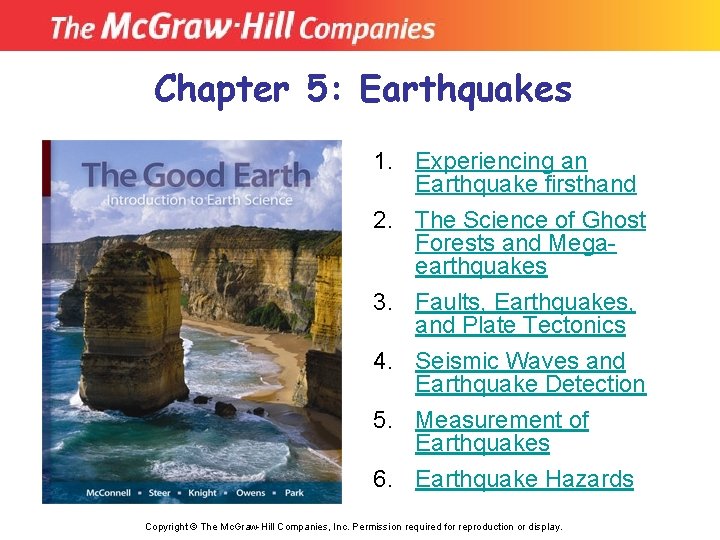 Chapter 5 Earthquakes 1 Experiencing an Earthquake firsthand