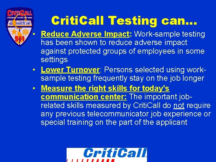 The job has changed drastically your employment tests