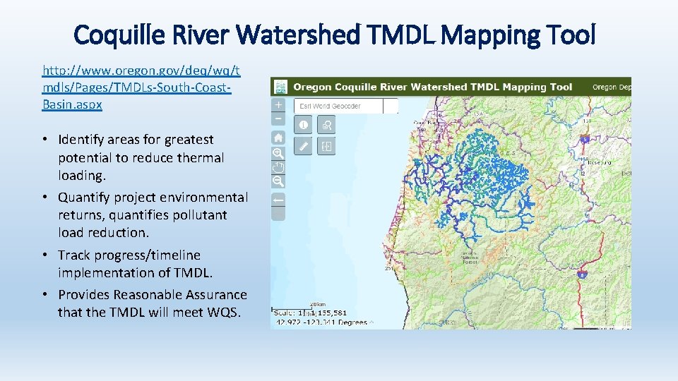 Coquille River Watershed TMDL Mapping Tool Presented by