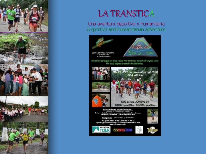 LA TRANSTICA Una aventura deportiva y humanitaria A