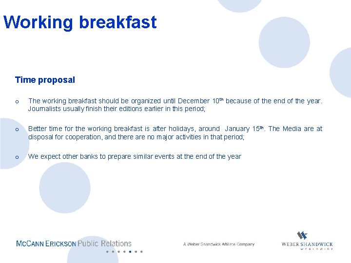PR Proposal Working breakfast with media representatives Working