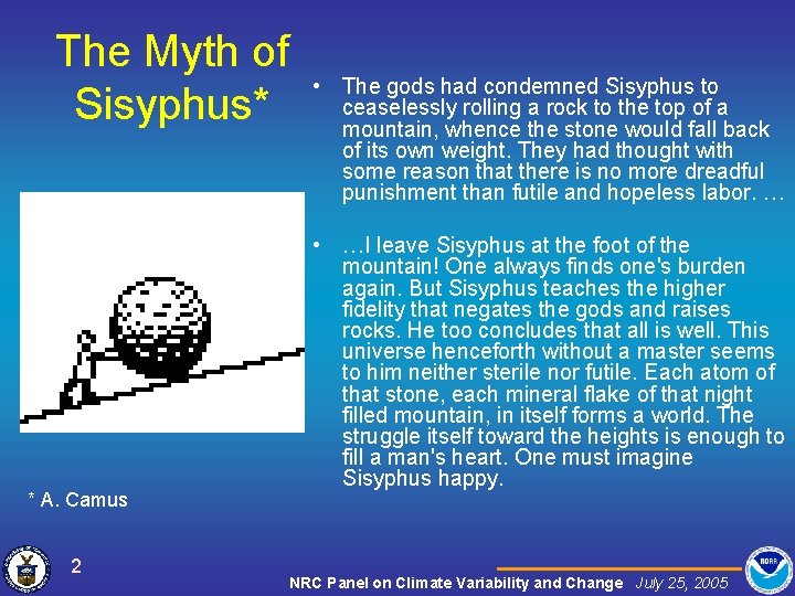 Climate Elements of NPOESS John Bates and Thomas