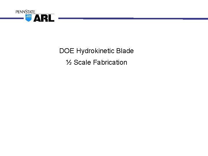 DOE Hydrokinetic Blade Scale Fabrication Ply Development Plan