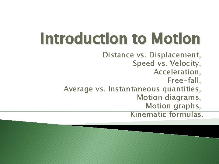 Introduction to Motion Distance vs Displacement Speed vs