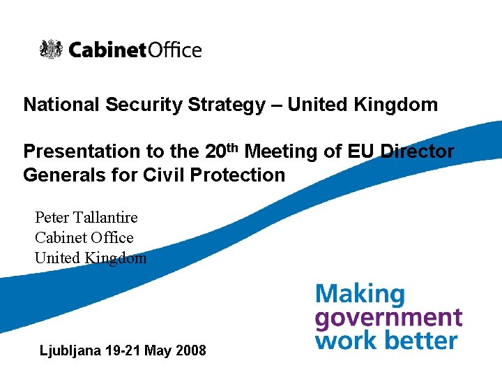 National Security Strategy United Kingdom Presentation to the