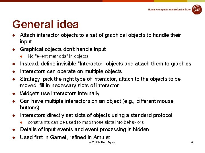 Lecture 6 Garnet Amulet input models Interactor Objects