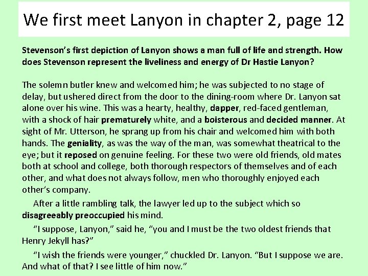 Chapter 6 Remarkable Incident of Dr Lanyon WHO
