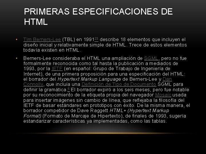 PARTE 2 PRIMERAS ESPECIFICACIONES DE HTML Tim BernersLee