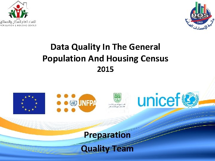Data Quality In The General Population And Housing