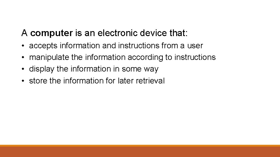 Computer Concepts A computer is an electronic device