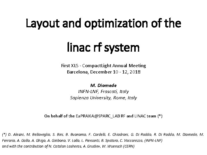 Layout and optimization of the linac rf system