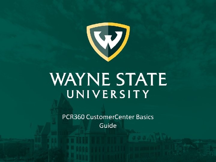 PCR 360 Customer Center Basics Guide PCR User