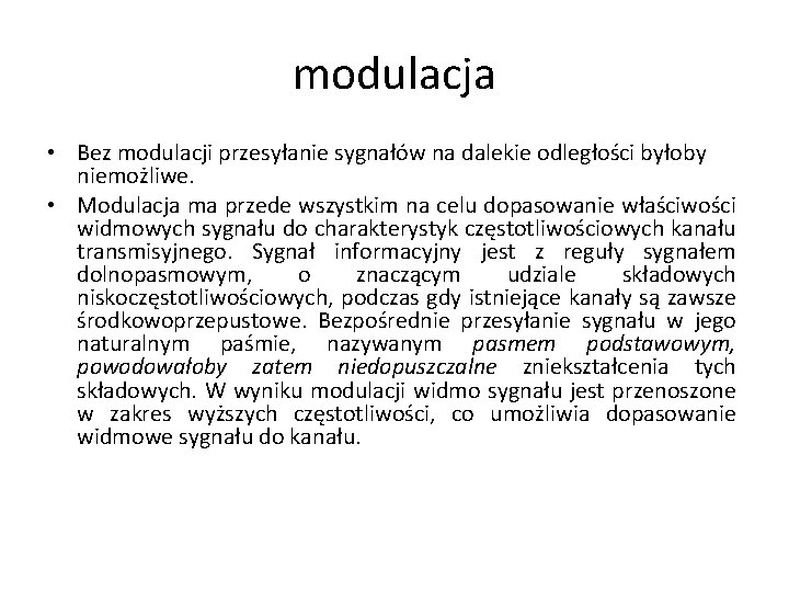 Cele i rodzaje modulacji 15 02 2008 modulacja
