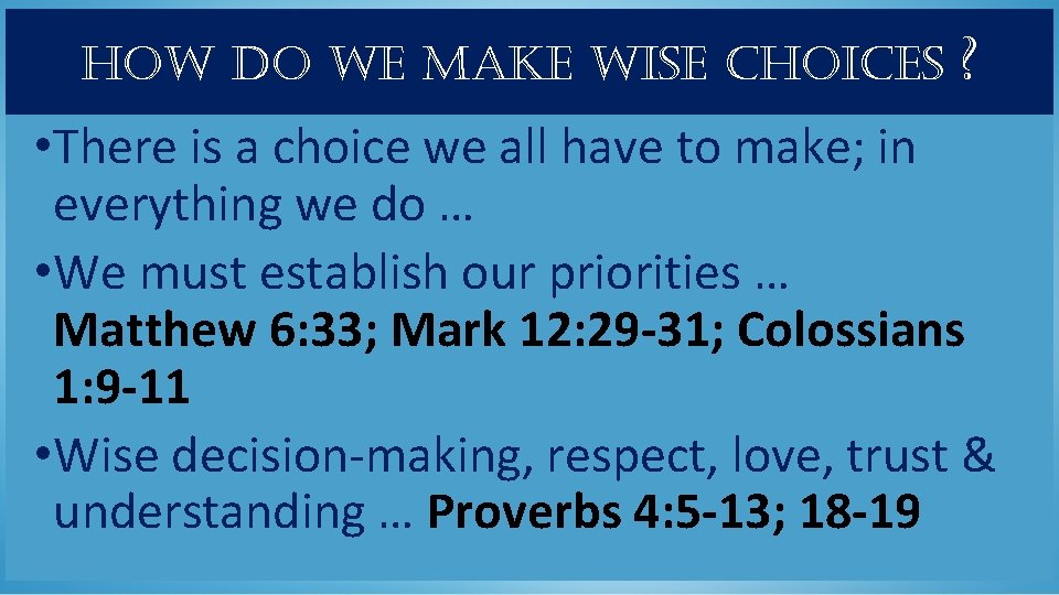making wise choices ephesians 5 making wise choices