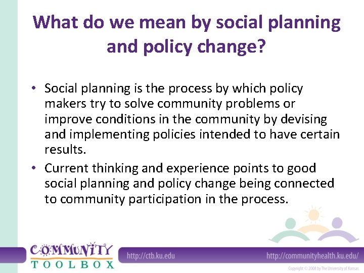 Social Planning and Policy Change What do we