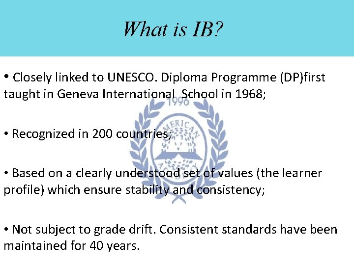 What is IB Closely linked to UNESCO Diploma