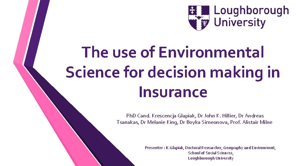 The use of Environmental Science for decision making