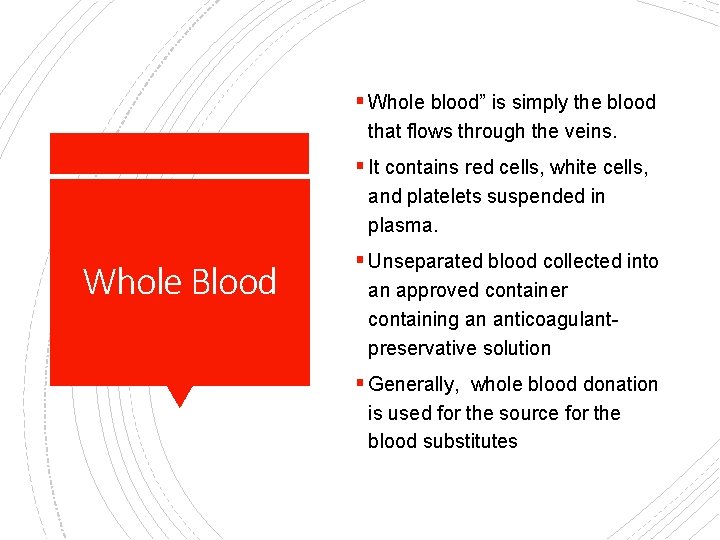 Types of Blood Products and Their Clinical Indication