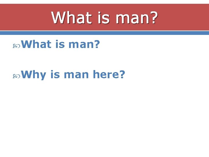 What is man Psalm 8 What is man