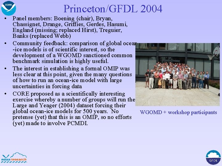 A Brief History of WGOMD CORE Stephen Griffies