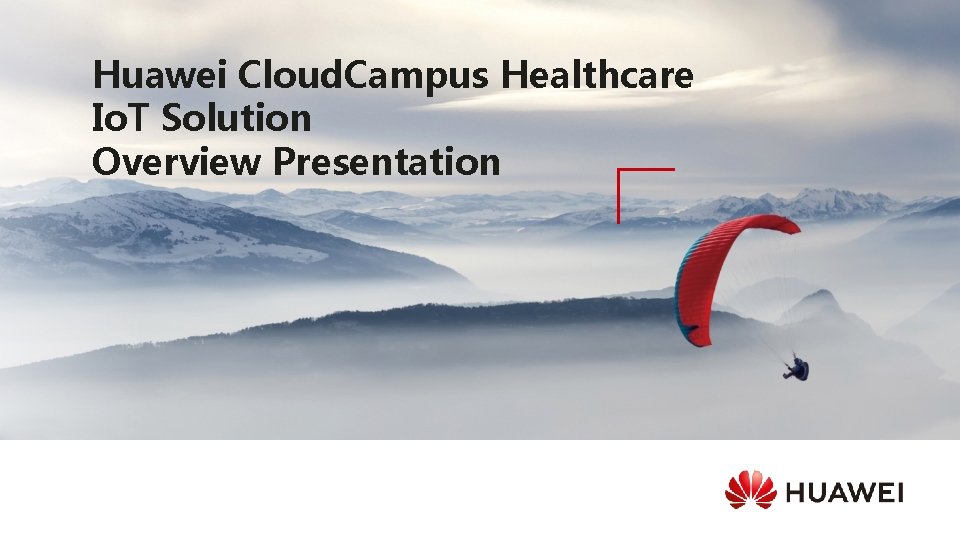 Huawei Cloud Campus Healthcare Io T Solution Overview