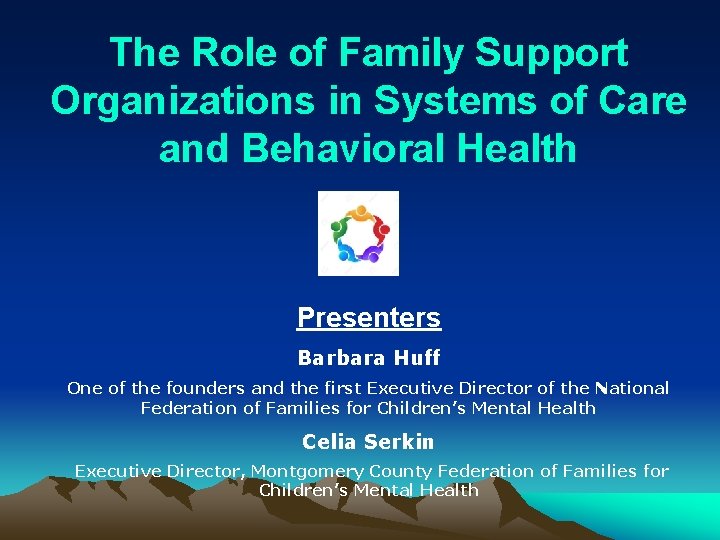 The Role of Family Support Organizations in Systems