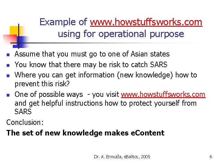 A vision of desirable e Learning and e