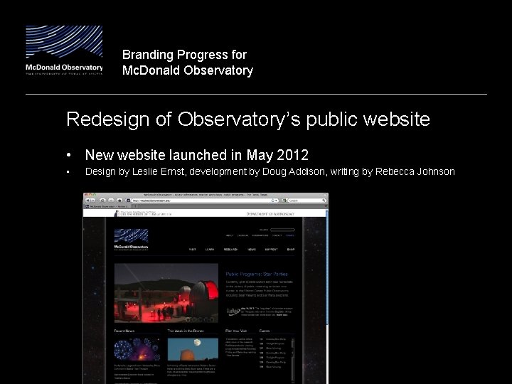 Branding Progress for Mc Donald Observatory Sandi Preston