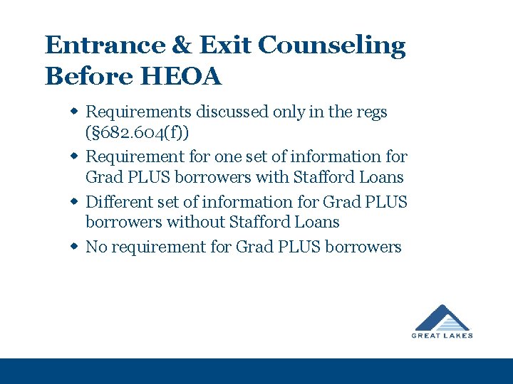 Entrance Exit Counseling Regulations Updates and Best Practices