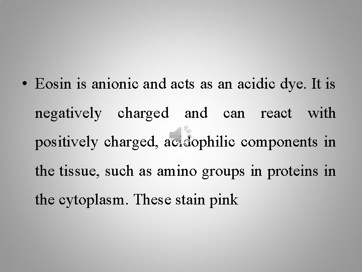 General staining of Hematoxylin and Eosin Haematoxylin in