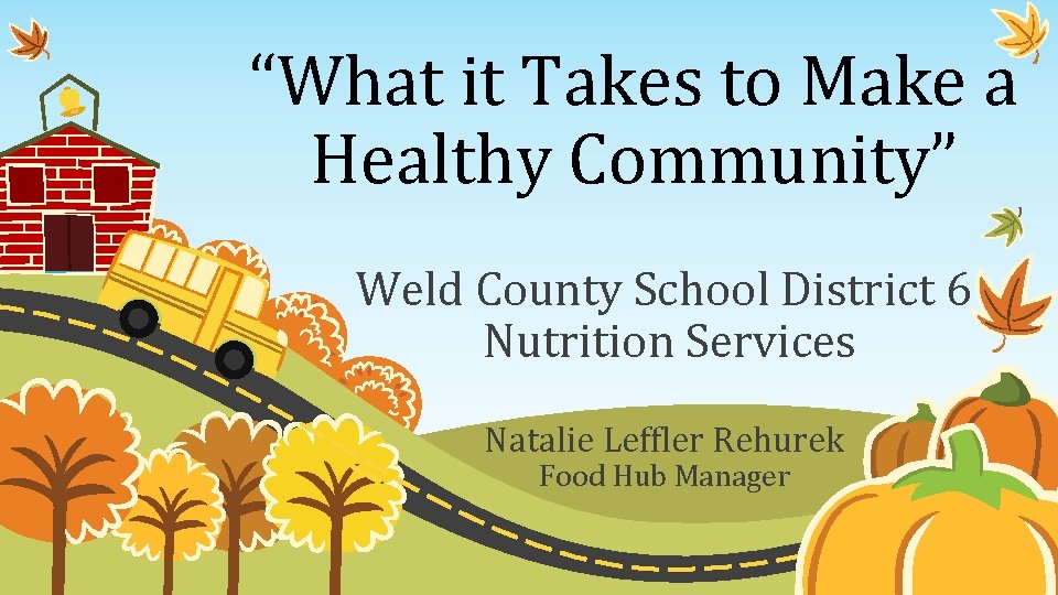 What it Takes to Make a Healthy Community