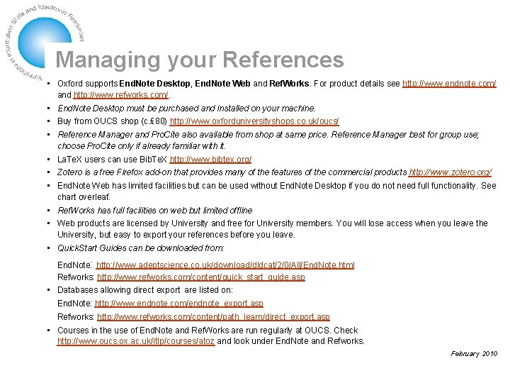 Managing your References Oxford supports End Note Desktop