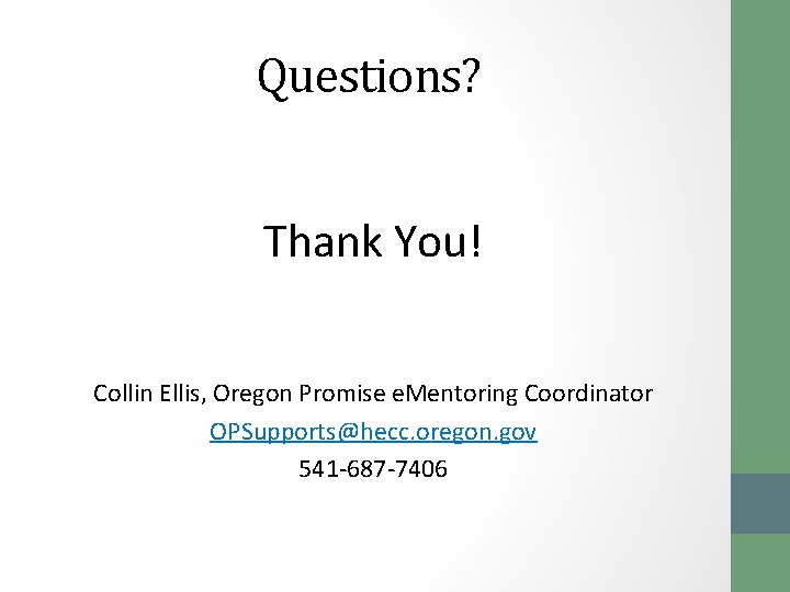 Student Support e Mentoring Collin Ellis Oregon Promise