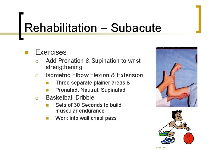 Rehabilitation of Elbow injuries Chapter 18 Rehabilitation Acute