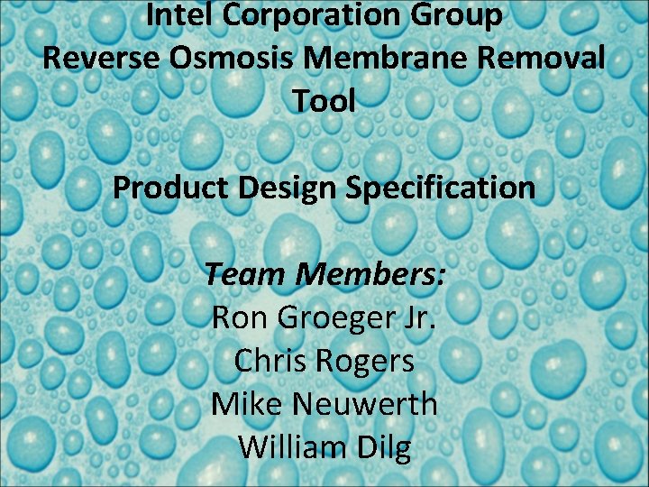 Intel Corporation Group Reverse Osmosis Membrane Removal Tool