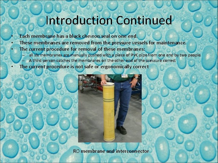 Intel Corporation Group Reverse Osmosis Membrane Removal Tool