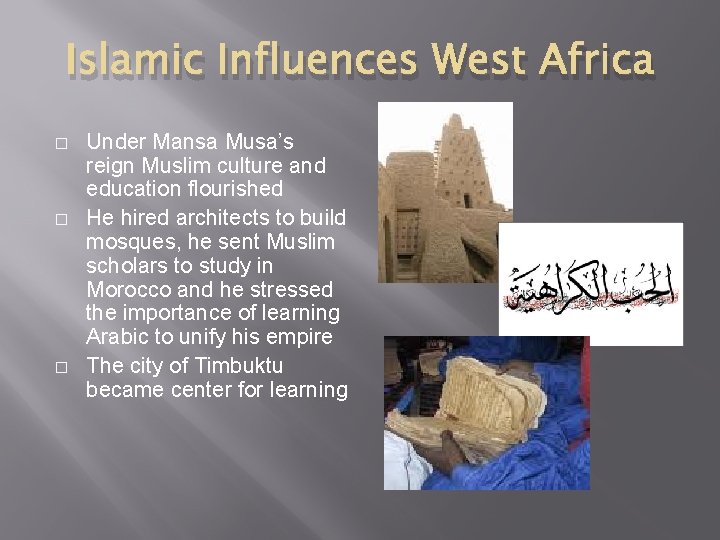 THE THREE EMPIRES OF WEST AFRICA Ghana Mali