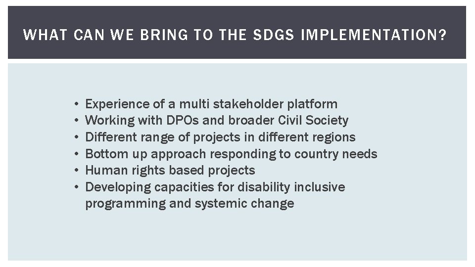 Implementing the SDGs The UNPRPD as a multi