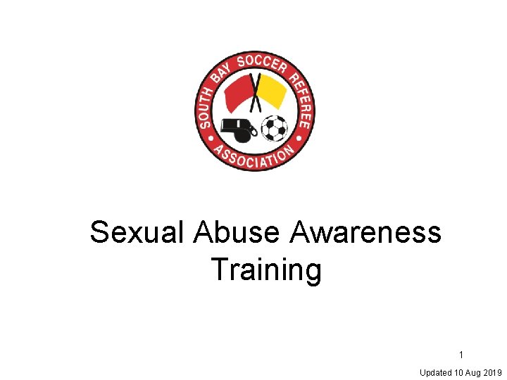 Sexual Abuse Awareness Training 1 Updated 10 Aug