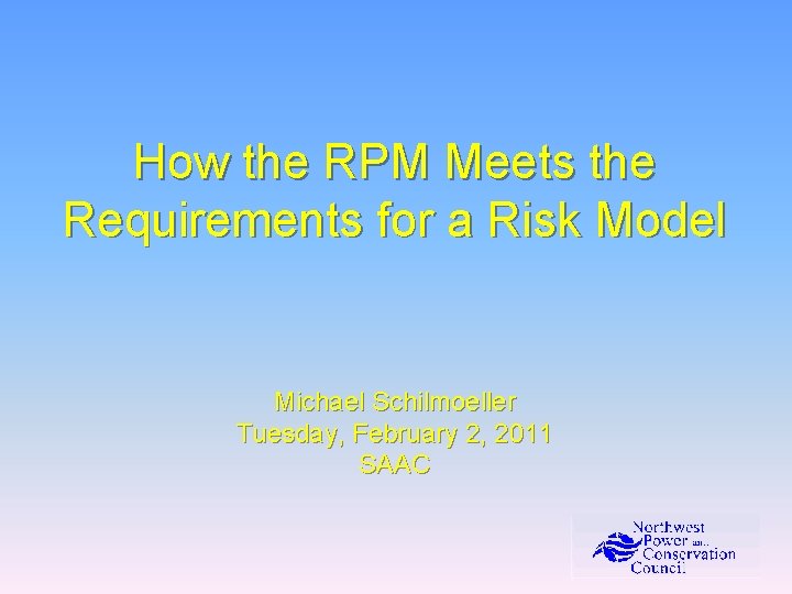 How the RPM Meets the Requirements for a