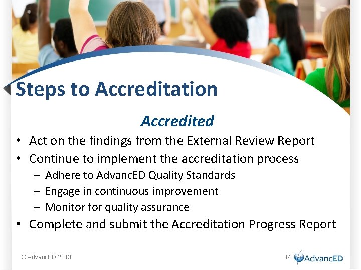 Accreditation Engaging in Continuous Improvement What Is Accreditation