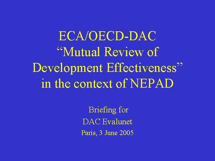 ECAOECDDAC Mutual Review of Development Effectiveness in the