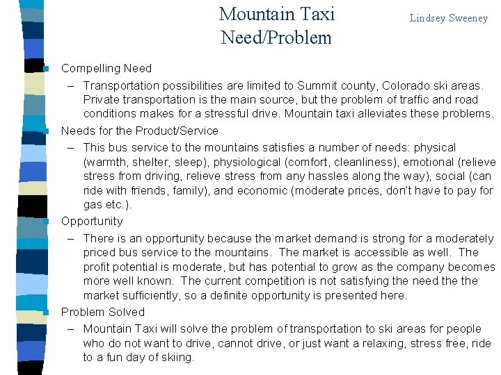 Mountain Taxi NeedProblem Lindsey Sweeney Compelling Need Transportation