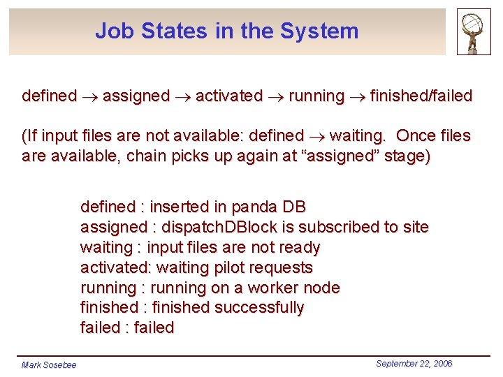 The Pan DA System Mark Sosebee University of