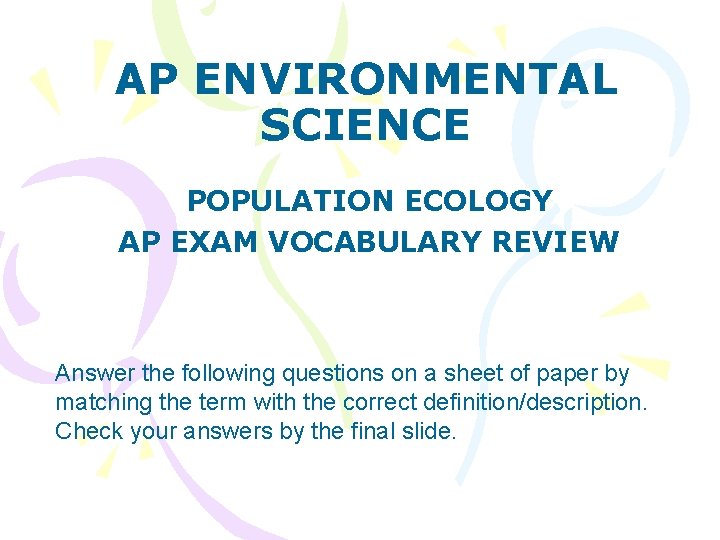 AP ENVIRONMENTAL SCIENCE POPULATION ECOLOGY AP EXAM VOCABULARY