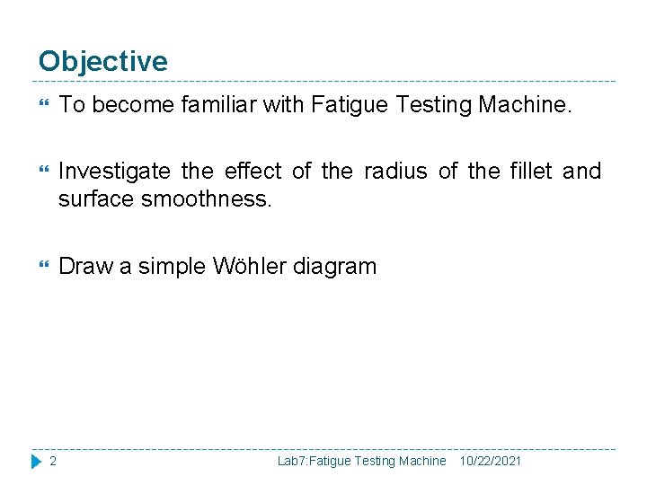 Lab 8 Fatigue Testing Machine 1 Lab 7
