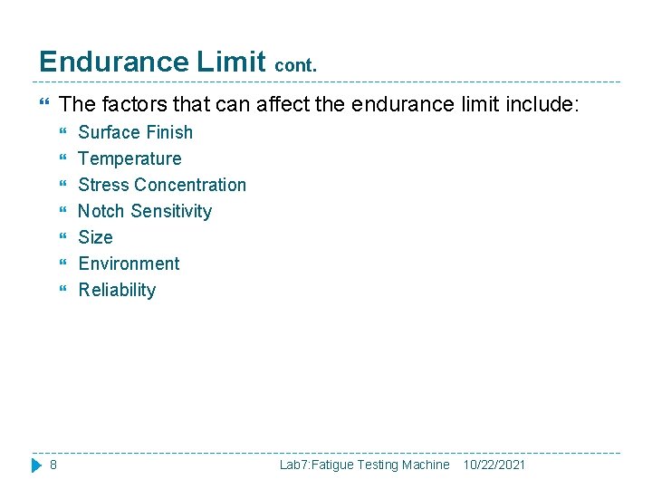 Lab 8 Fatigue Testing Machine 1 Lab 7